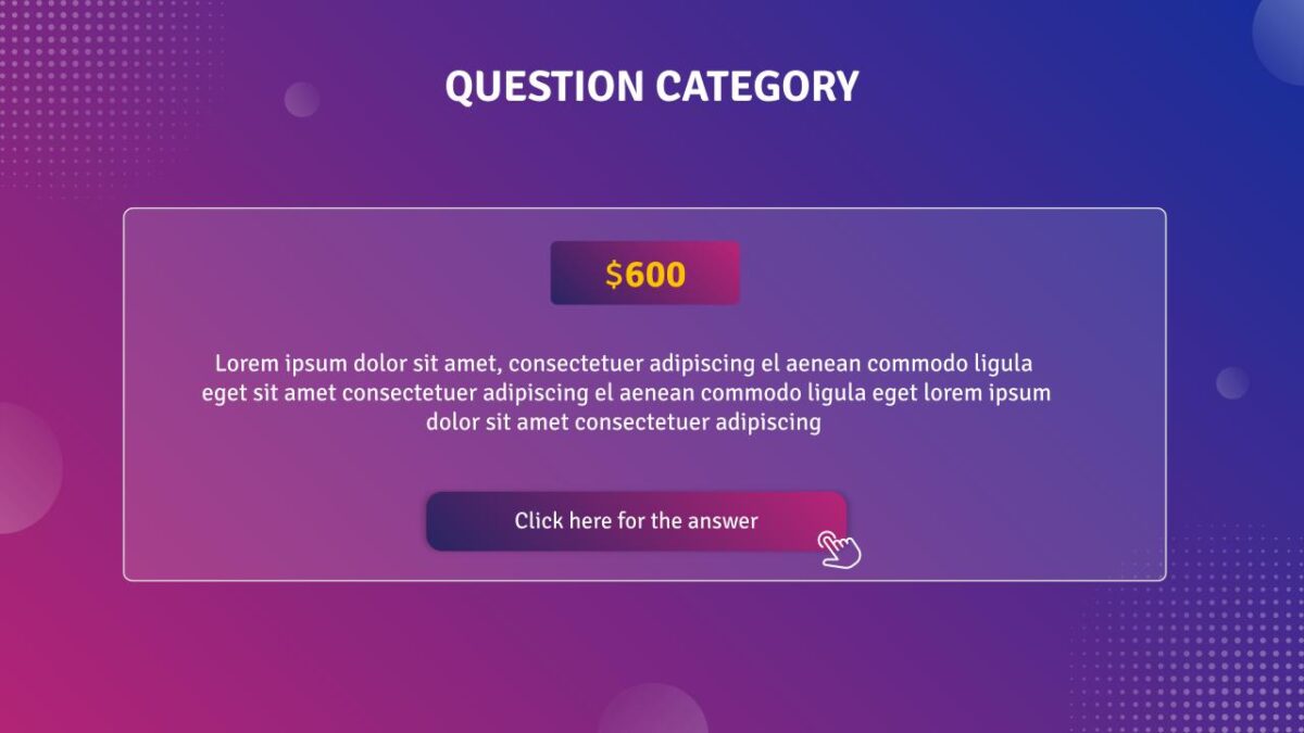 Question Slide of Jeopardy Google Slides Template - SlideKit Question Slide of Jeopardy Google Slides Template - SlideKit