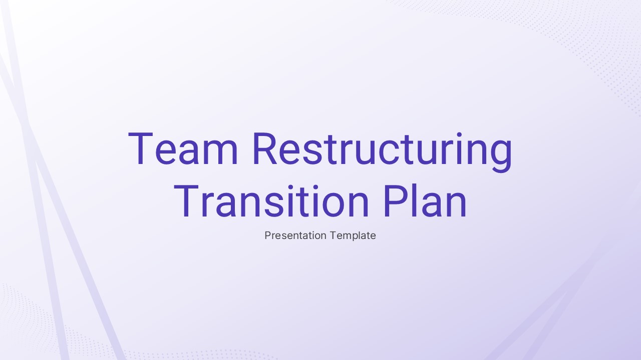 Free Team Restructuring Transition Plan Template PPT & Google Slides