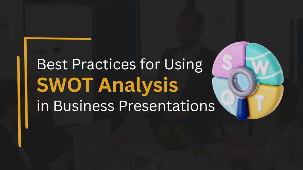 SWOT PPT Slide Best Practices for Business Presentations